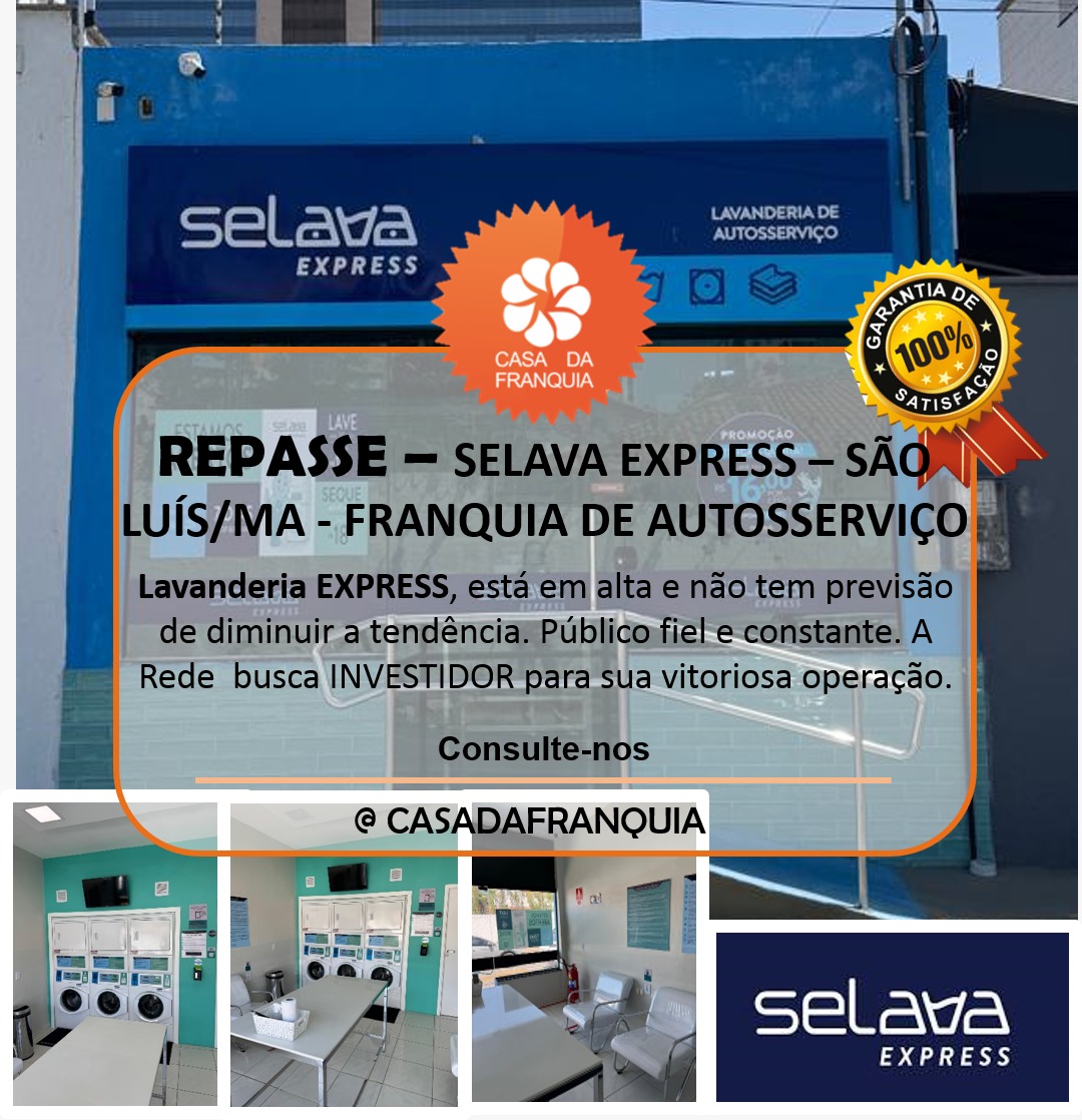 🚨 Oportunidade de Repasse – Franquia Selava Express SLS Renascença 🚨 ...